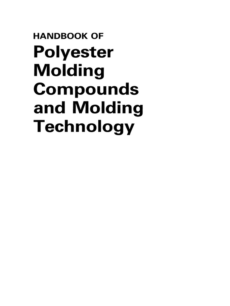 Handbook of Polyester Molding Compounds and Molding Technology | PDF ...
