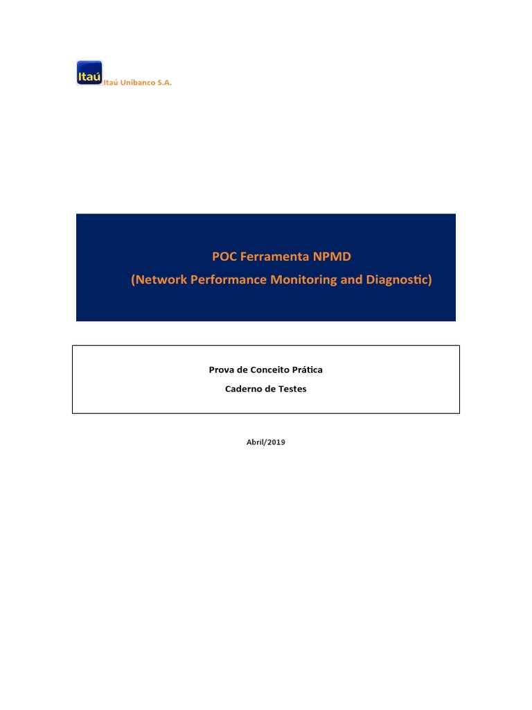 POC Ferramenta NPMD (Network Performance Monitoring and Diagnostic ... POC Ferramenta NPMD (Network Performance Monitoring and Diagnostic ...