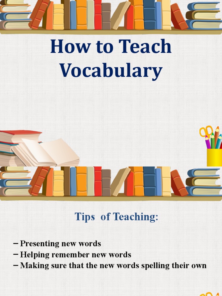How To Teach Vocabulary | PDF | Vocabulary | Word