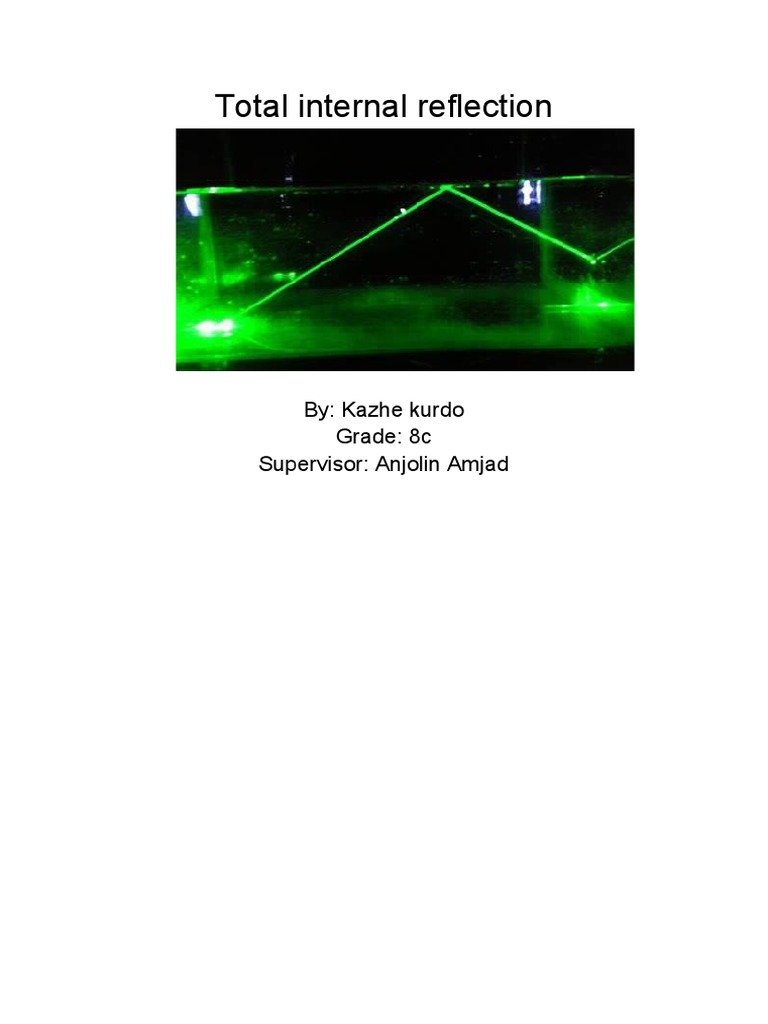Physics Report Total Internal Reflection Edited Pdf Refraction