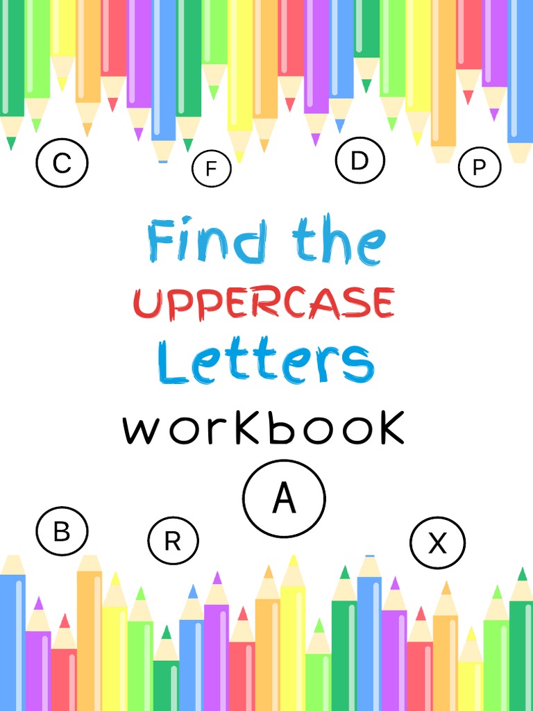 Uppercase - Find The Letter | PDF | Letter Case | Pedagogy