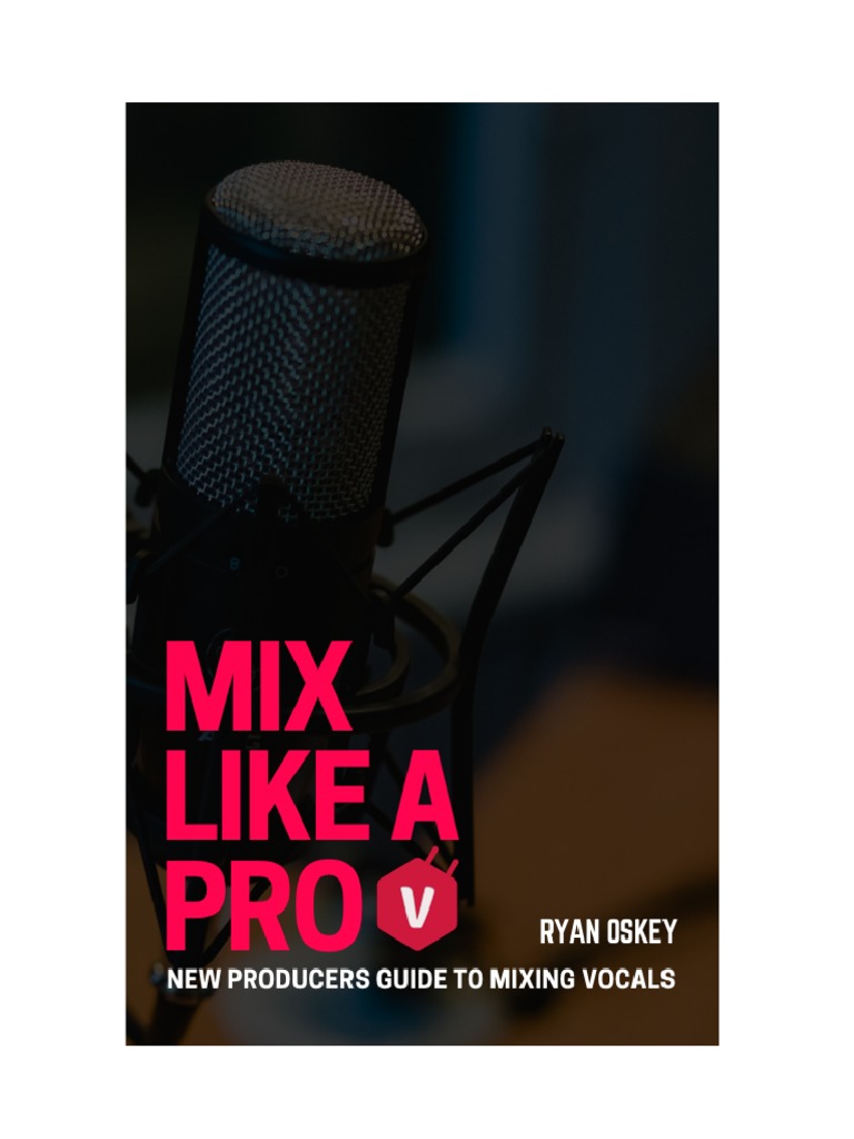 Mix Like A Pro | Download Free PDF | Equalization (Audio) | Computer Engineering