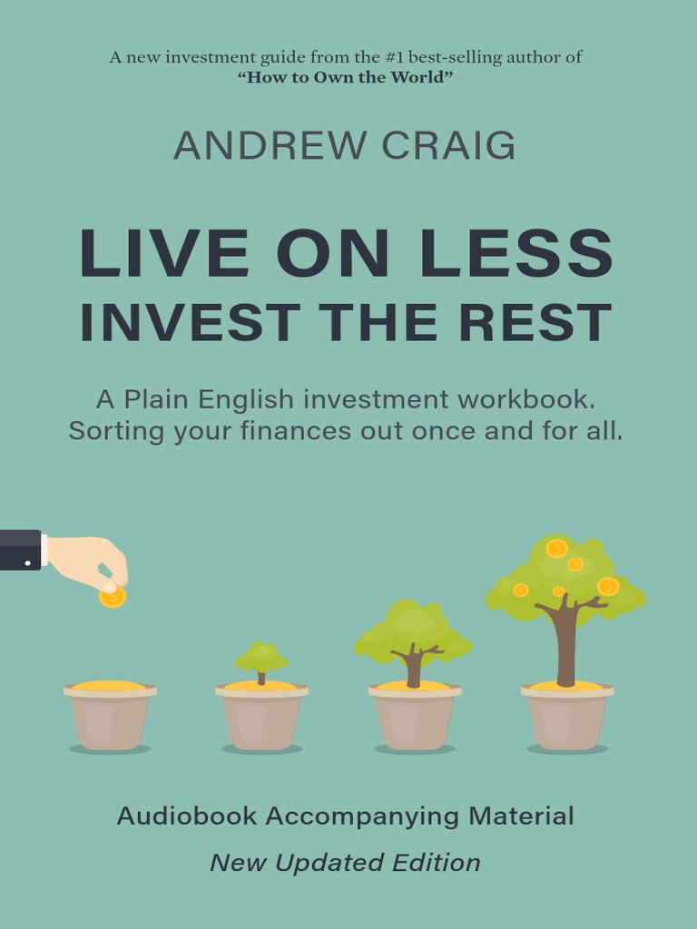 Live On Less Invest The Rest | PDF | Investing | Copyright
