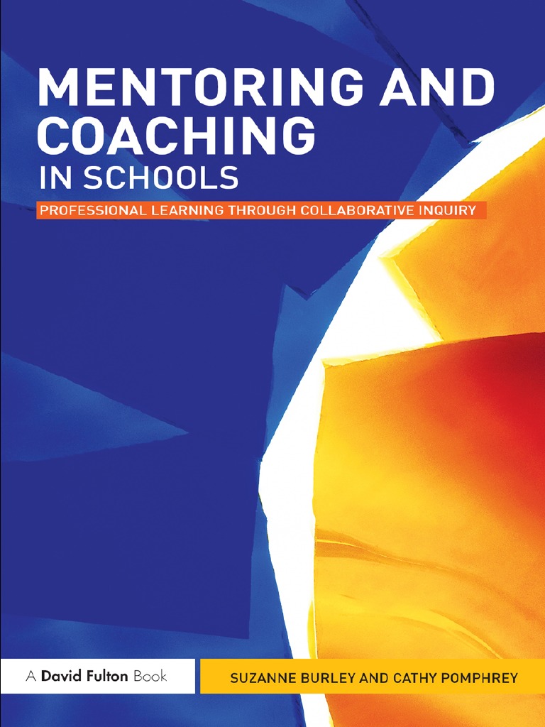 Mentoring and Coaching in Secondary Schools by Suzanne Burley, Cathy Pomphrey | Download Free ...