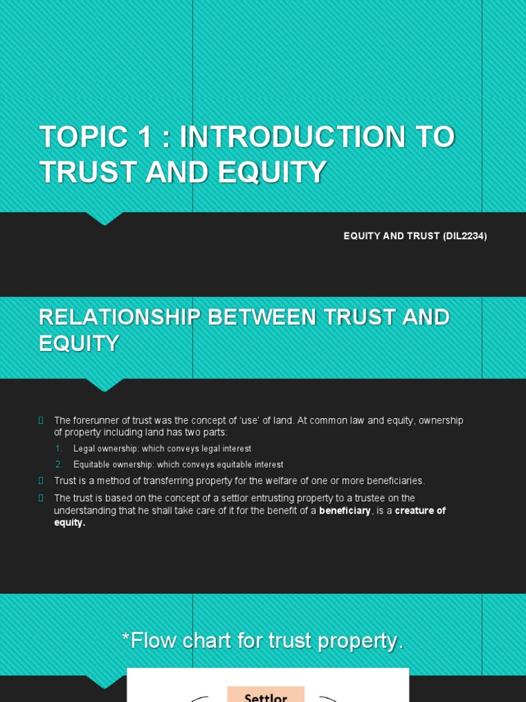 Topic 1 - Introduction To Equity & Trust | PDF | Equity (Law) | Trust Law