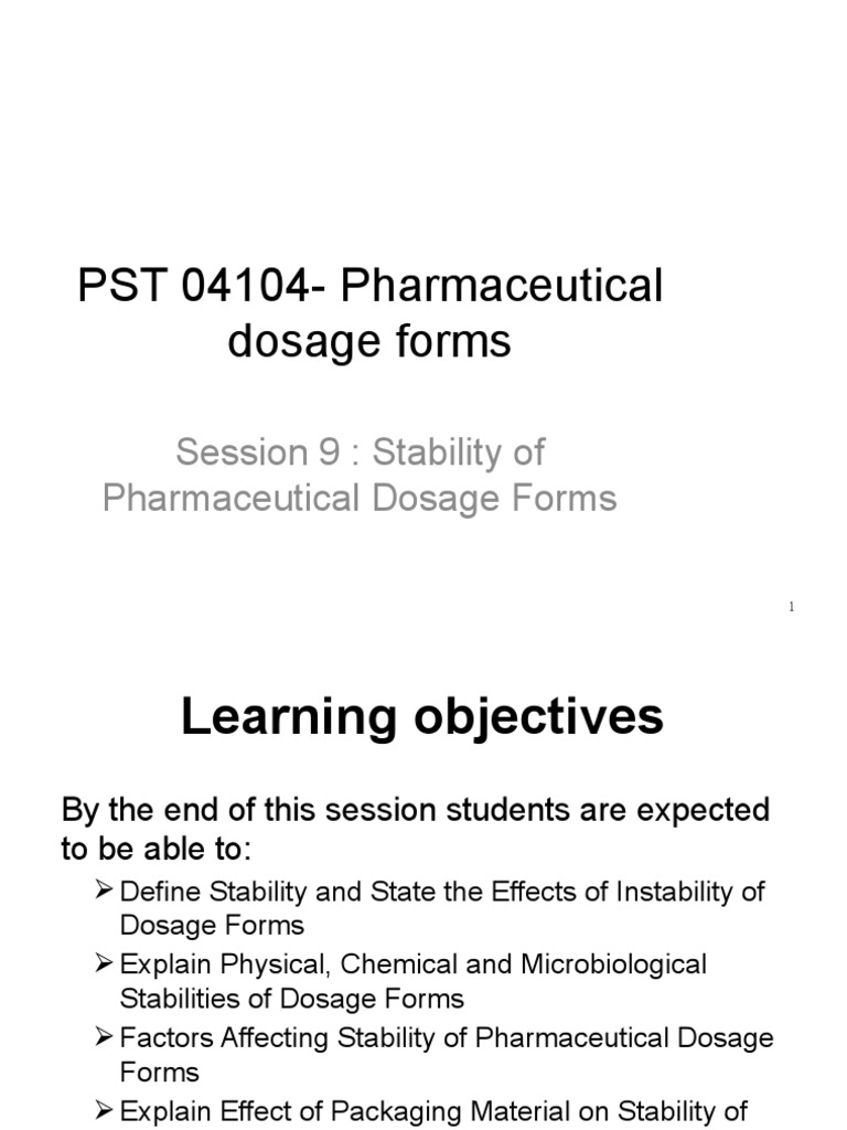 Stability of Pharmaceutical Dosage Forms | PDF | Pharmaceutical ...