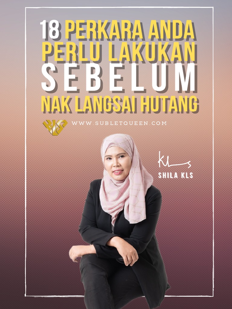 18 Perkara Yang Perlu Anda Lakukan Sebelum Nak Langsai Hutang | PDF