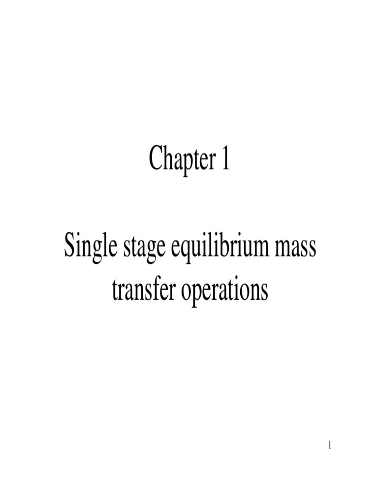 Single-Stage Equilibrium Mass Transfer Operations: Graphical Analysis ...