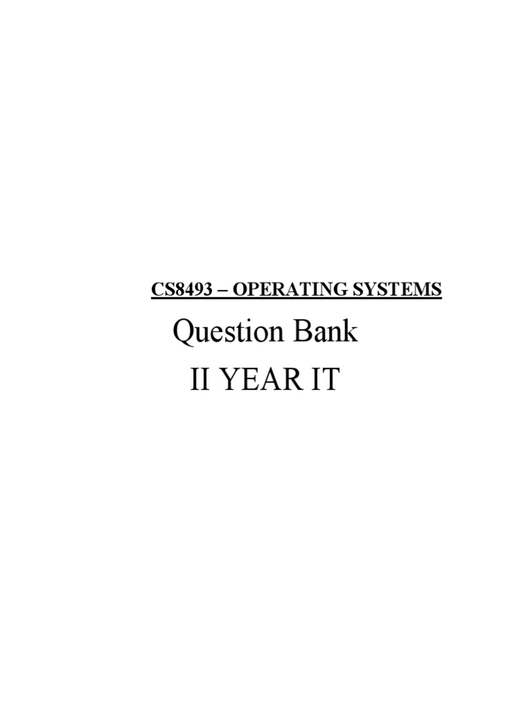 Cs8493 Operating Systems Important Questions | PDF | Thread (Computing) | Process (Computing)