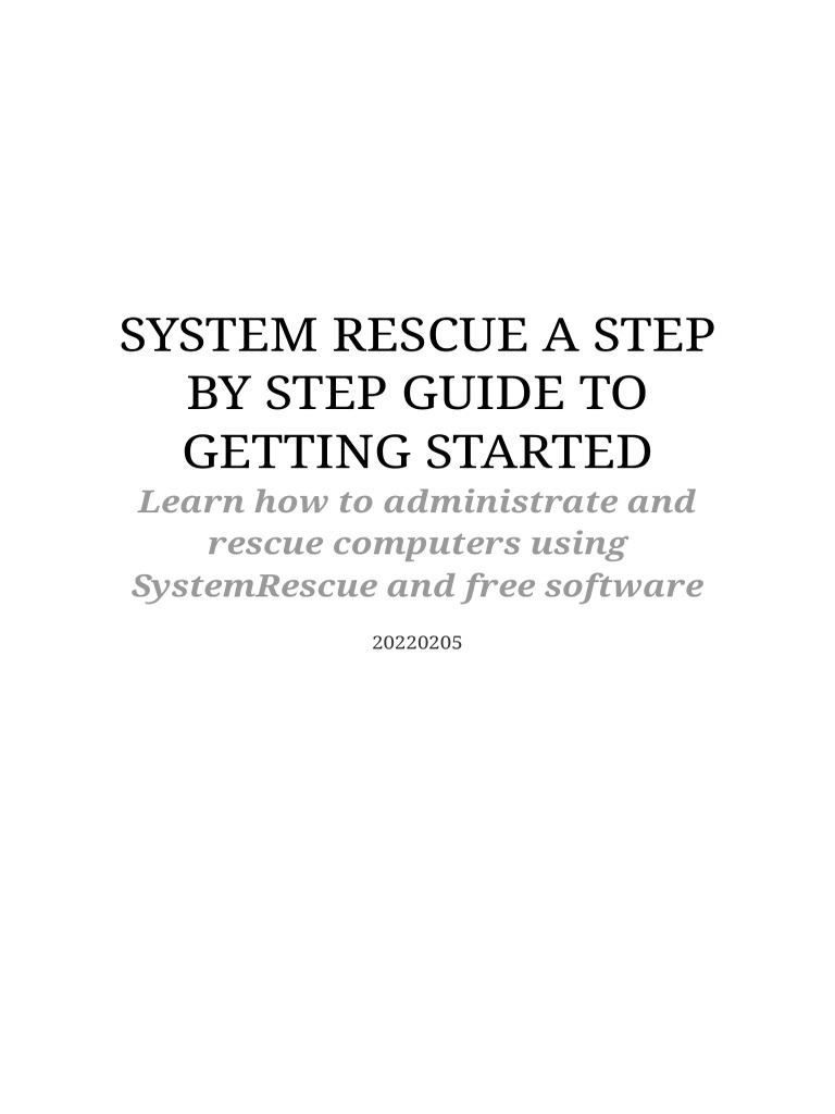 SystemRescue Getting Started 20220205 | Download Free PDF | Booting | File System