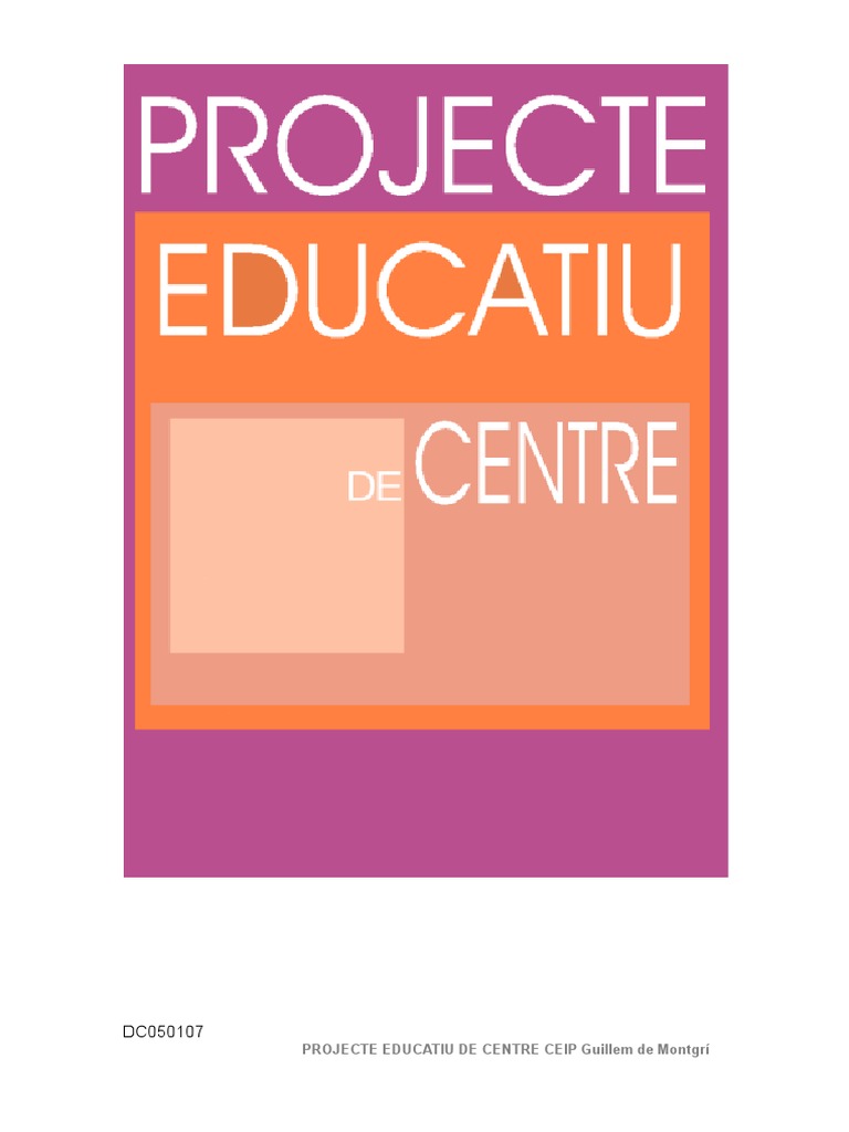 Projecte Educatiu de Centre Ceip Guillem de Montgrí | PDF