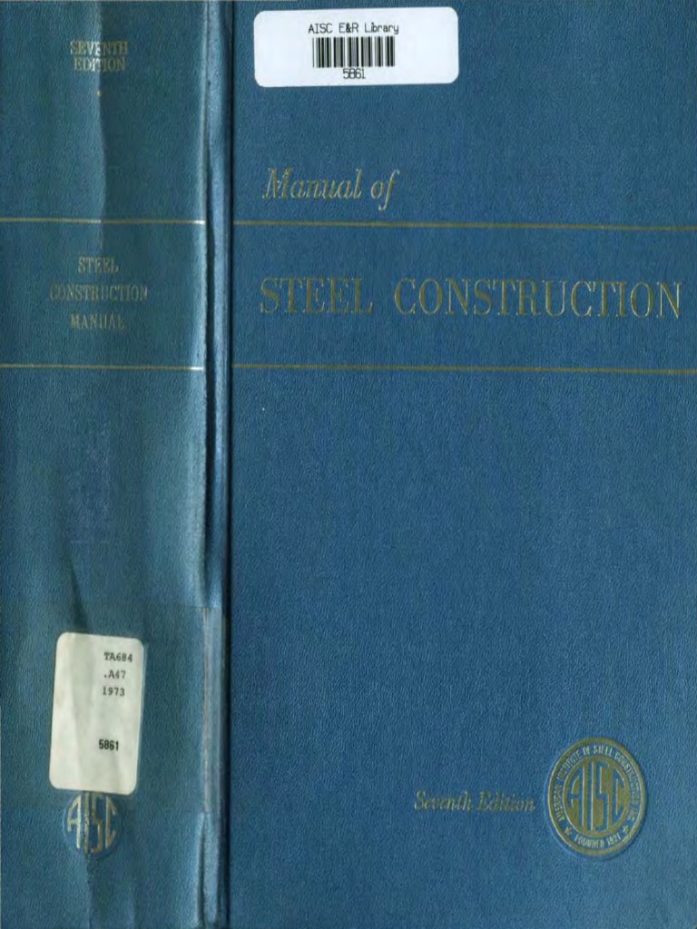 AISC Steel Construction Manual ASD 7th Edition 1st Impression 1973 | Download Free PDF | Bending ...