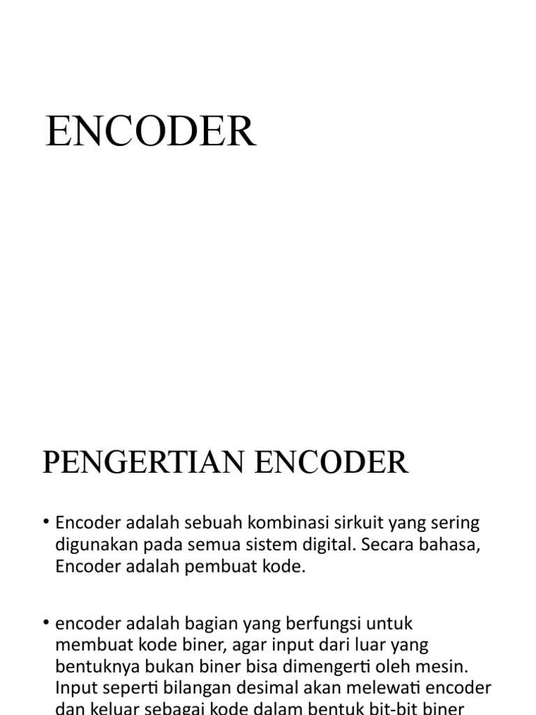 Presentasi ENCODER | PDF | Komputer | Teknologi & Rekayasa