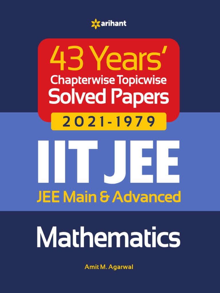 Arihant Mathematics 43 Years IIT JEE Solved Papers | PDF | Function ...