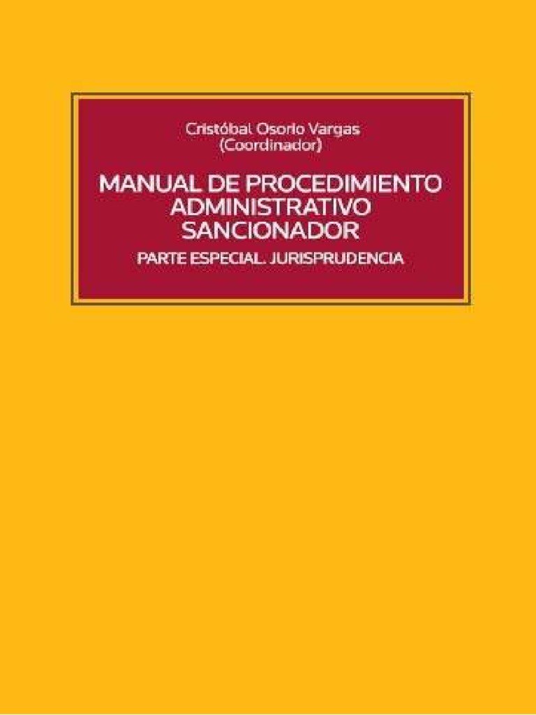 Manual de Procedimiento Administrativo Sancionador Parte Especial. Jurisprudencia. 3°edicion ...