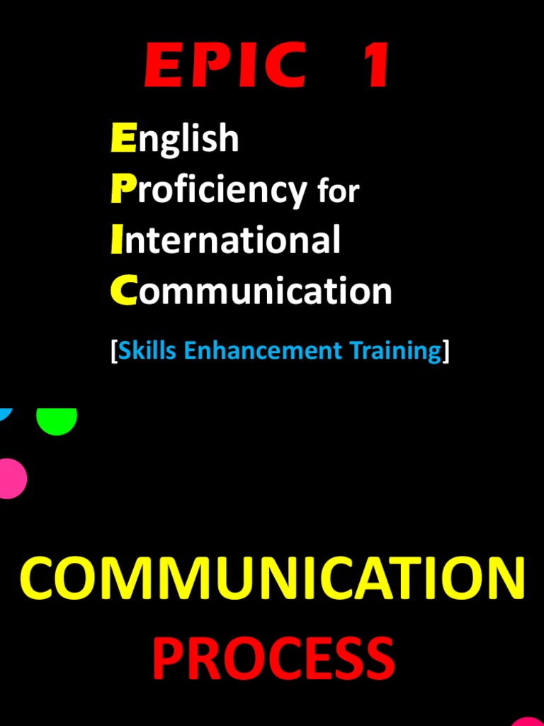 EPIC 1 Module 1 Communication Process (1) Merged | PDF | Communication ...