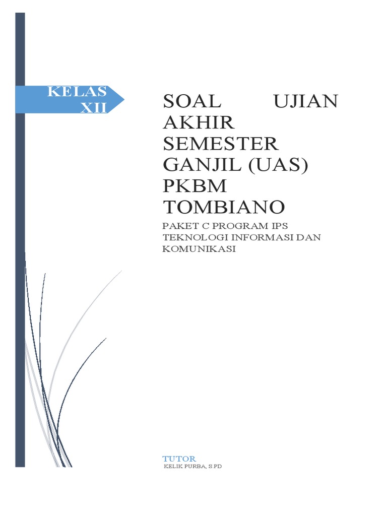Soal UAS TIK Kelas 12 Paket C | PDF