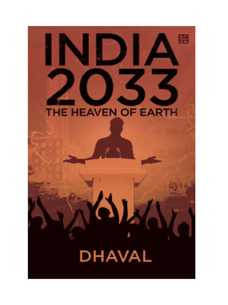 INDIA 2033 - The Heaven of Earth (Dhaval) | PDF