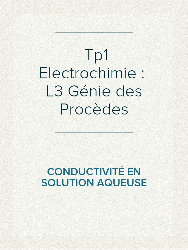 TP1 Electrochimie - L3 Génie Des Procèdes | PDF | Électrolyte | Dissociation (chimie)