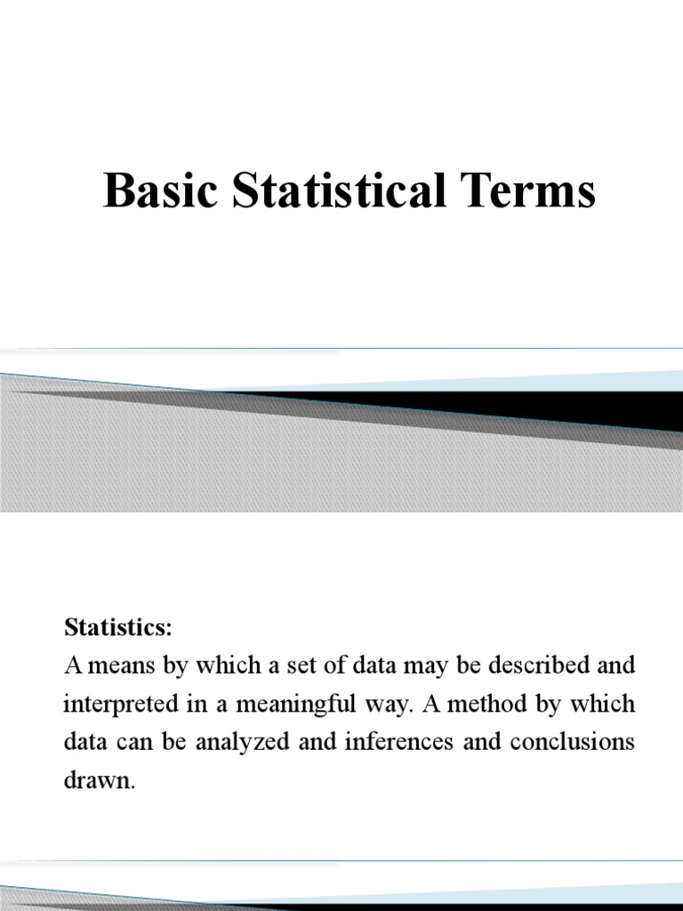 Basic Statistical Terms | PDF | Statistics | Probability Distribution Basic Statistical Terms | PDF | Statistics | Probability Distribution