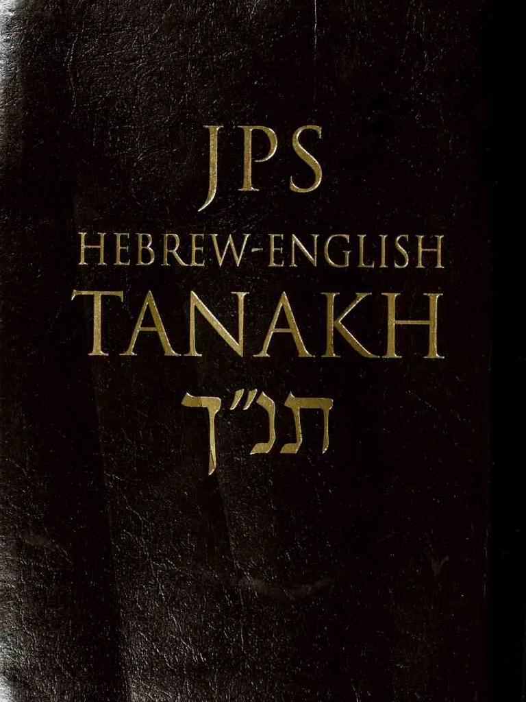 JPS Hebrew-English Tanakh - The Traditional Hebrew Text and The New JPS Translation (PDFDrive ...
