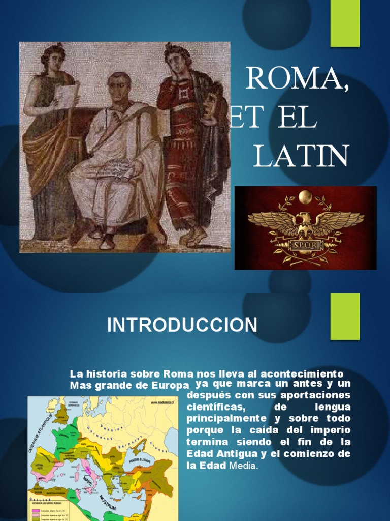 El legado lingüístico y cultural de Roma: La evolución del latín y su ...