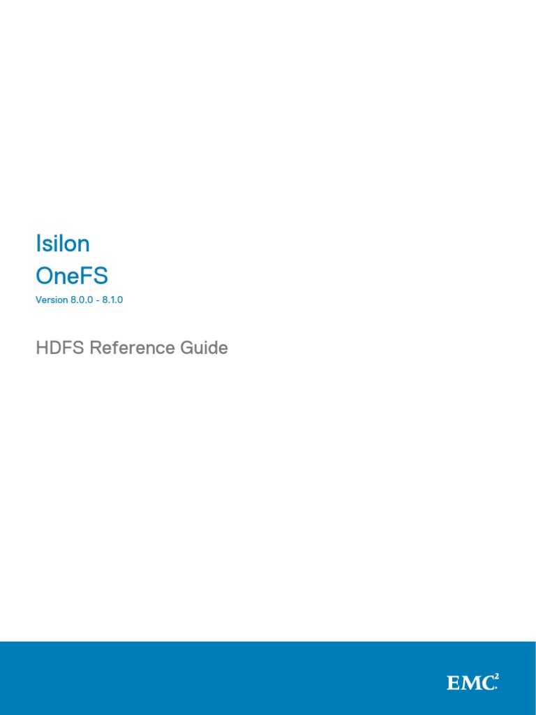 Isilon OneFS HDFS Reference Guide - Docu84284 | PDF | Apache Hadoop | Domain Name System