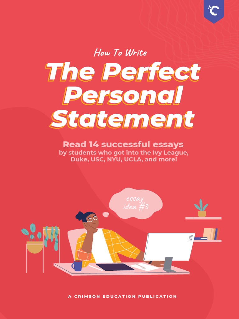 Crimson Education US How To Write The Perfect Personal Statement | PDF ...