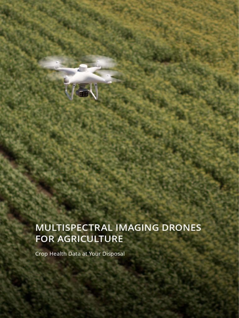 Multispectral Imaging Drones For Agriculture Ebook | PDF ...