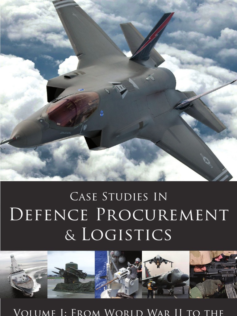 (2011) Case Studies in Defence Procurement and Logistics: Case Study ...