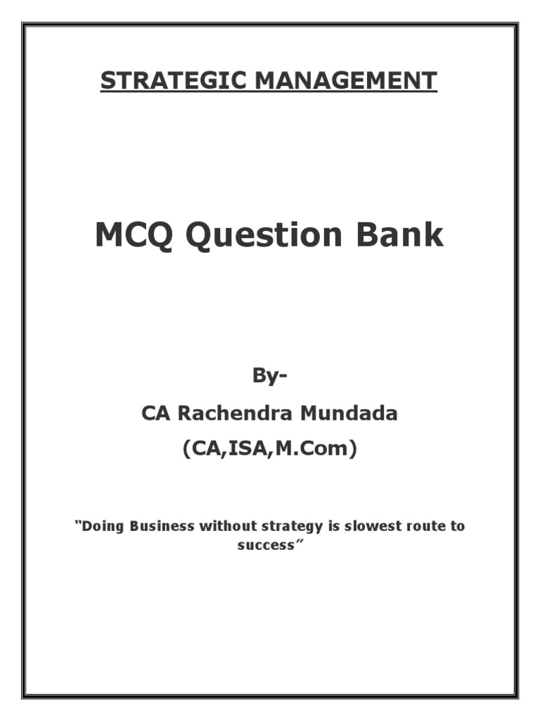 Strategic Management MCQ Question Bank | PDF | Strategic Management ...
