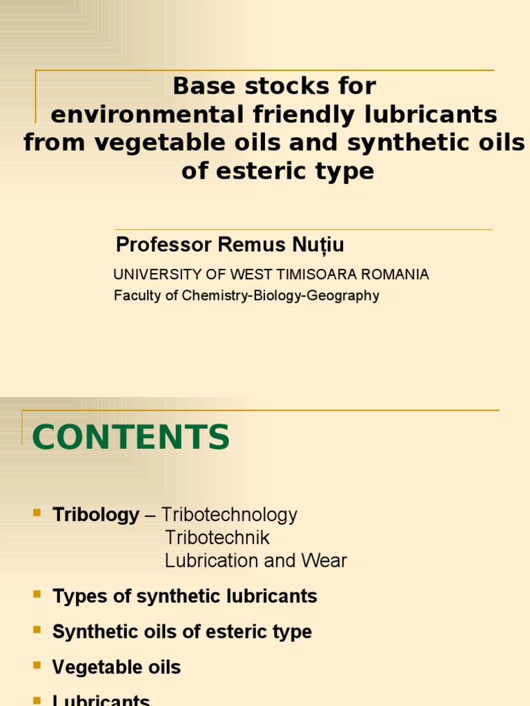 Base Stocks For Environmental Friendly Lubricants From Vegetable Oils and Synthetic Oils of ...