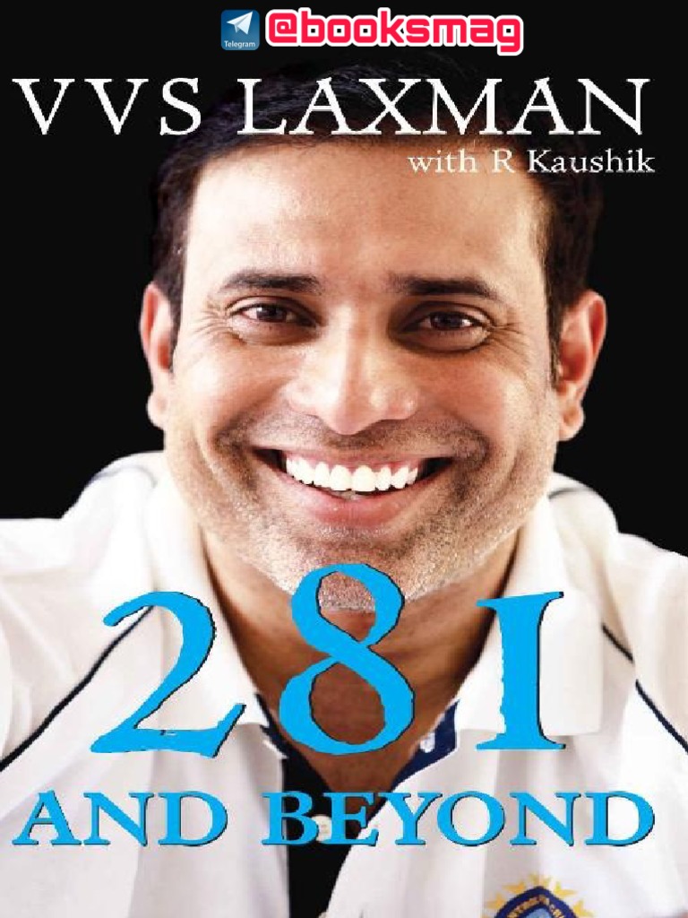 281 and Beyond - Laxman | PDF | Bowling (Cricket) | Sports