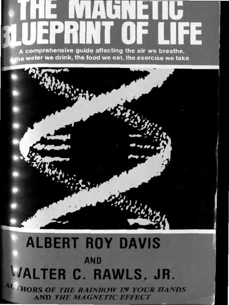 The Magnetic Blueprint by Albert Roy Davis | PDF | Mutation | Science