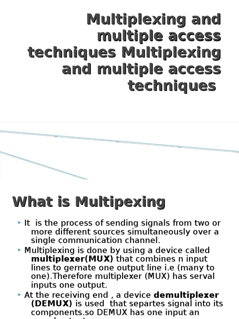 Multiplexing And Multiple Access Techniques Multiplexing And Multiple Access Techniques Pdf