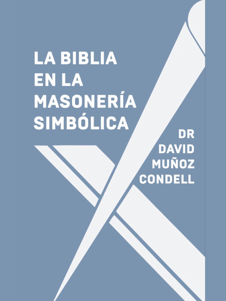 La Biblia en La Masoneria Simbo - David Munoz Condell | PDF | Biblia ...