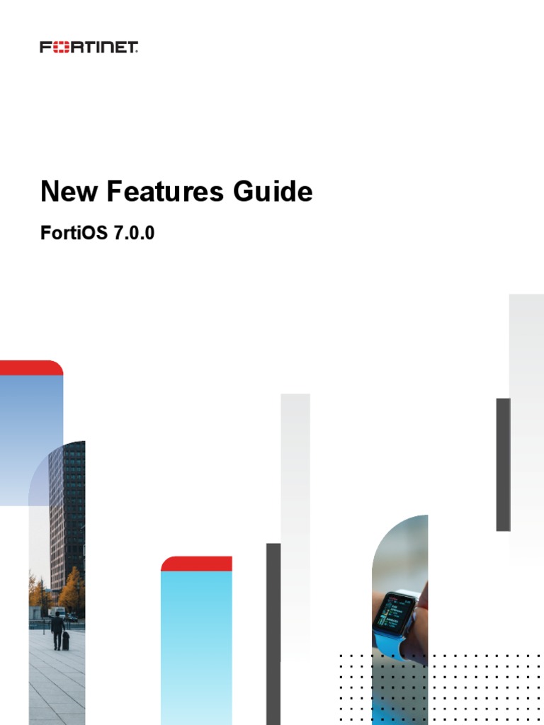 FortiOS 7.0.0 New Features Guide | PDF | I Pv6 | Proxy Server