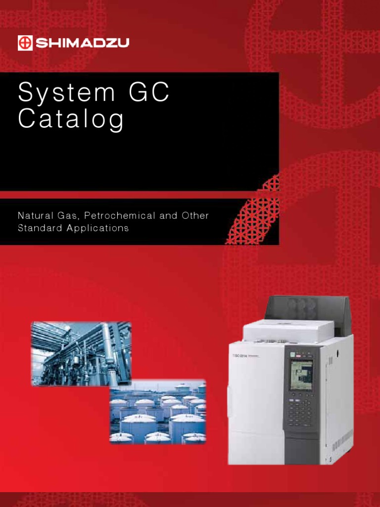 Shimadzu System GC Catalog | PDF | Gas Chromatography | Natural Gas