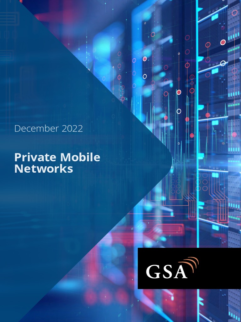 GSA-Private Mobile Networks December 22 Summary | PDF | 4 G | Computer ...