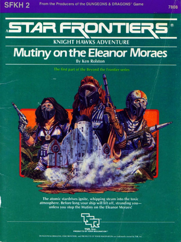 Star Frontiers - TSR7808 - SFKH2 - Mutiny On The Eleanor Moraes | PDF