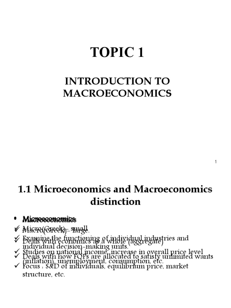 Topic 1-Introduction | PDF | Macroeconomics | Microeconomics Topic 1-Introduction | PDF | Macroeconomics | Microeconomics