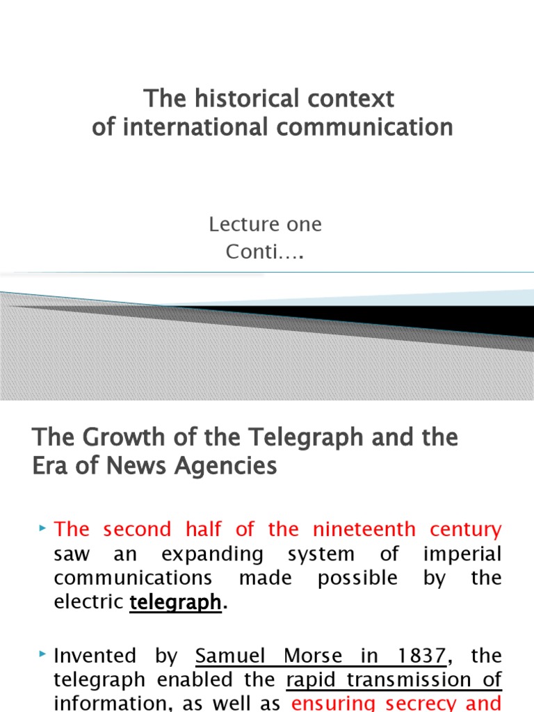 The Historical Context of International Communication: Lecture One ...