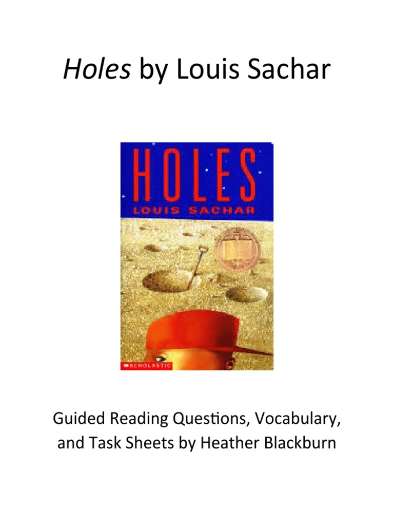 Holes by Louis Sachar: Guided Reading Questions, Vocabulary, and Task ...