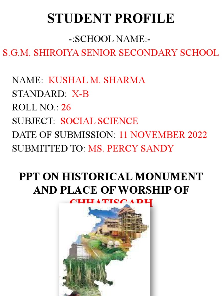 S.S. Term 1 Project PPT On Chattisgarh Class 10-B Roll No.26 Name-Kushal Sharma | PDF