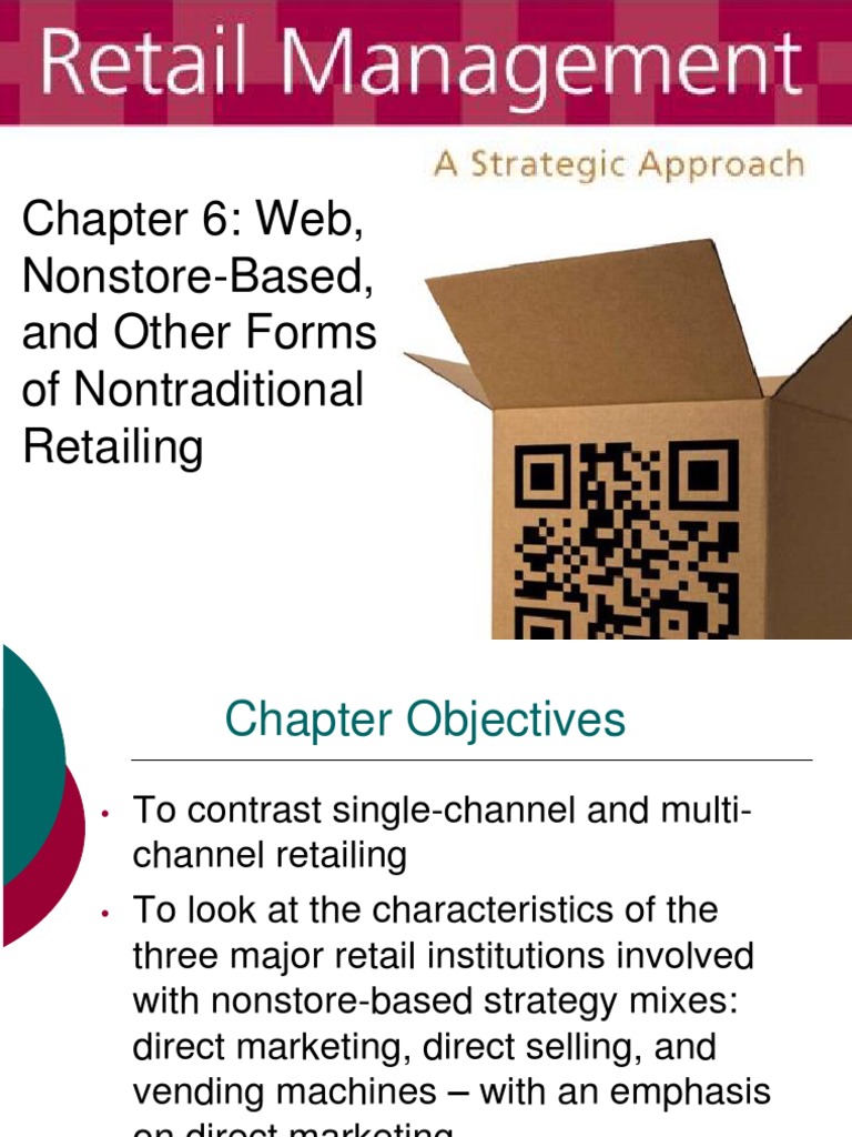 Chapter 6 - Web, Store-Based, and Other Forms of Nontraditional ...