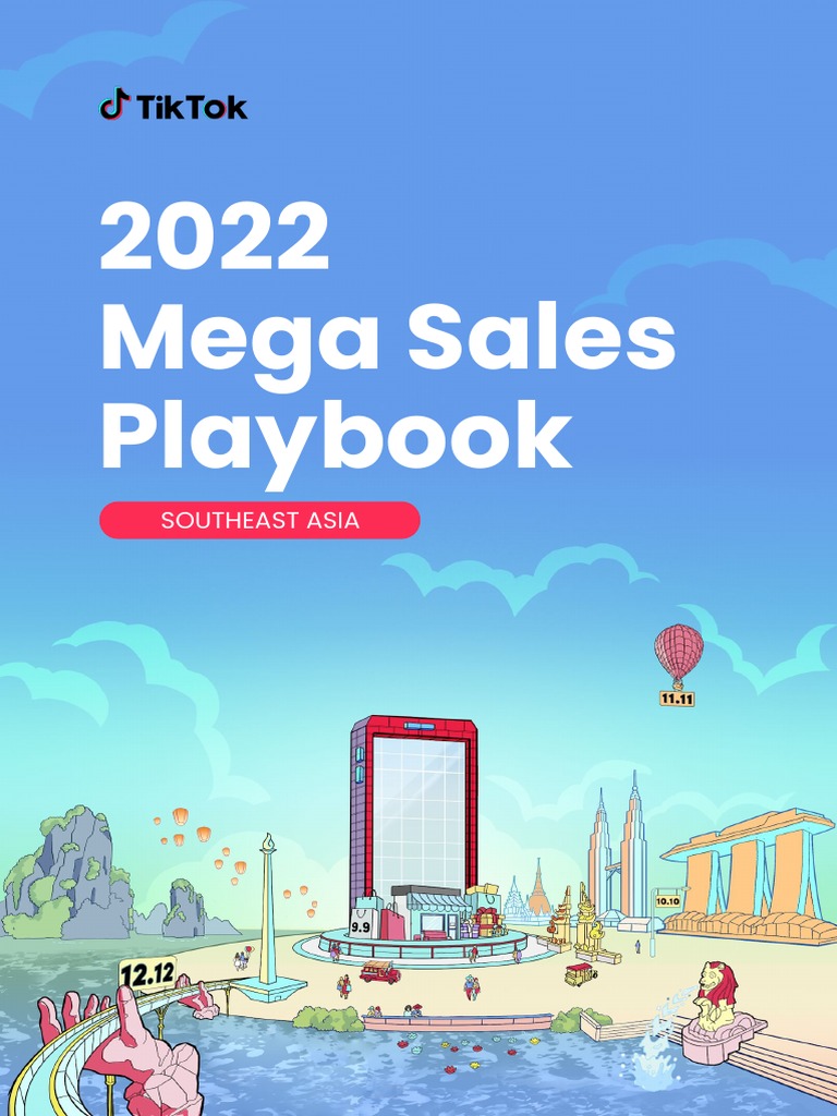 TikTok Mega Sales 2022 Playbook Final | PDF | Advertising | Brand