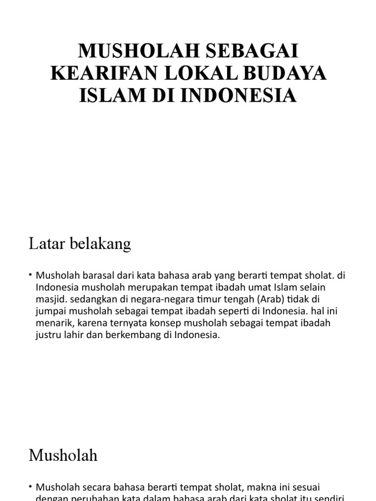 Musholah Sebagai Kearifan Lokal Budaya Islam Di Indonesia | PDF