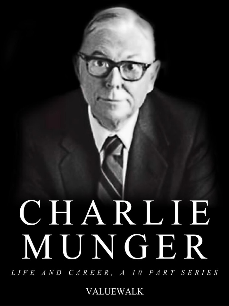 Charlie-Munger-ValueW - Necunoscut (A) | PDF | Investing | Warren Buffett Charlie-Munger-ValueW - Necunoscut (A) | PDF | Investing | Warren Buffett