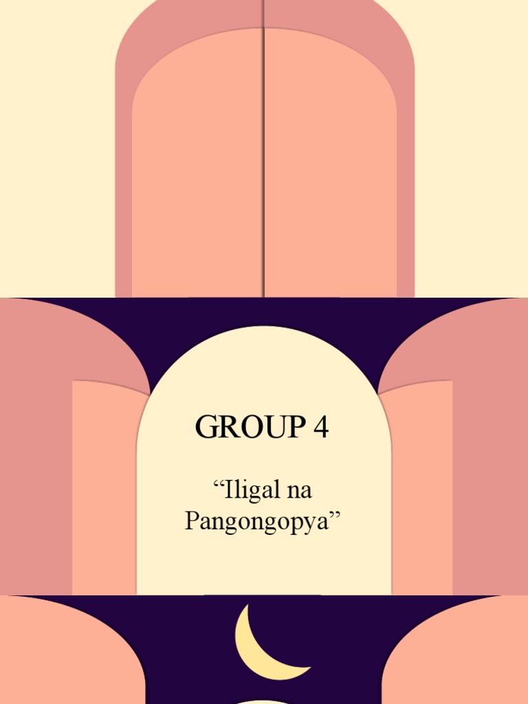 Group 4 - Iligal Na Pangongopya | PDF