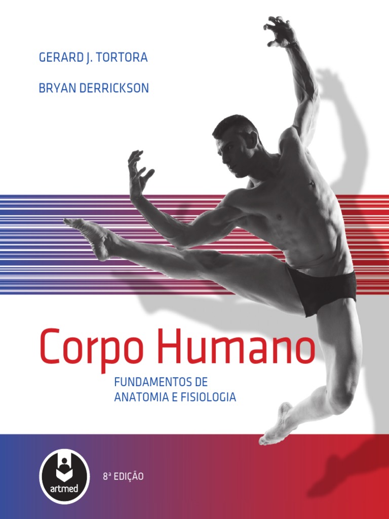 Corpo Humano: Gerard J. Tortora Bryan Derrickson | PDF | Músculo ...